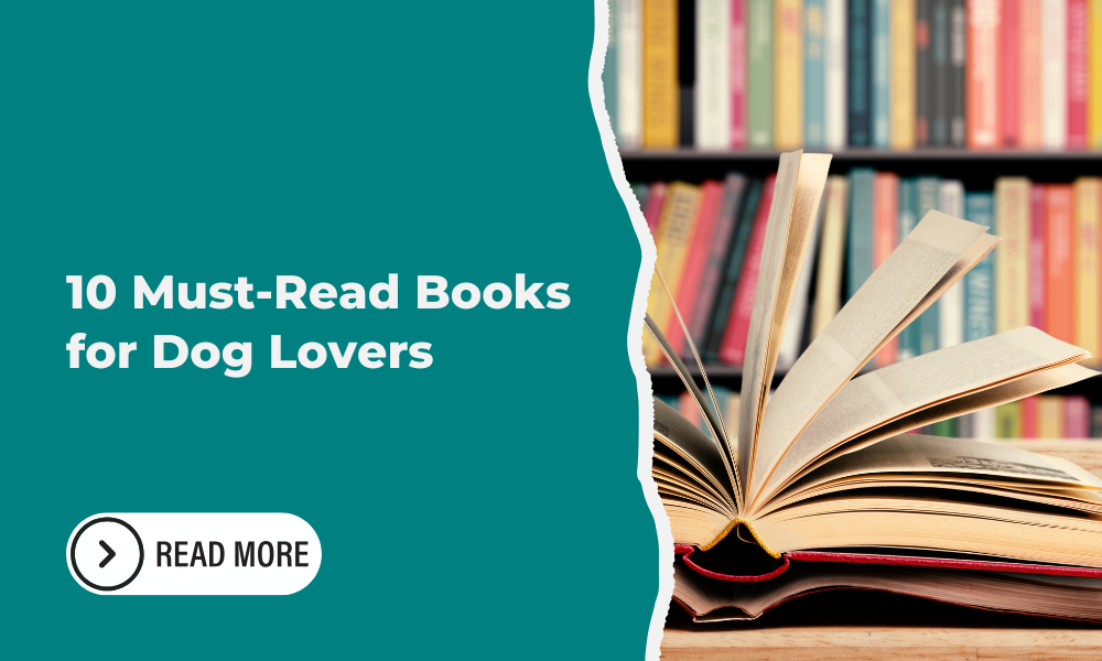 10 Must-Read Books for Dog Lovers