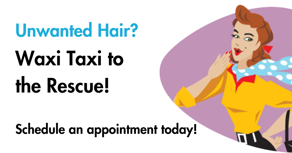 The Waxi Taxi | Body Waxing | Chesterton and Michigan City, IN