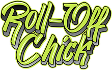 About | Roll-Off Chick