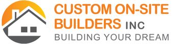 About Custom On-Site Builders | General Contractors