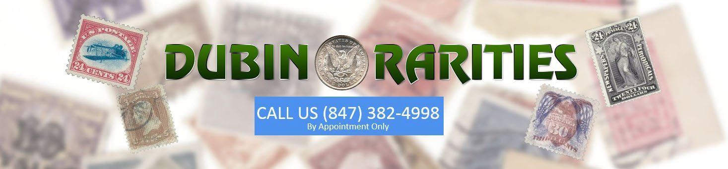 About Dubin Rarities | Coins | Currency | Barrington, IL Collectibles