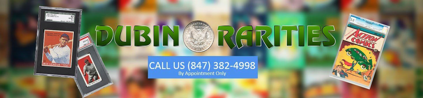 About Dubin Rarities | Coins | Currency | Barrington, IL Collectibles